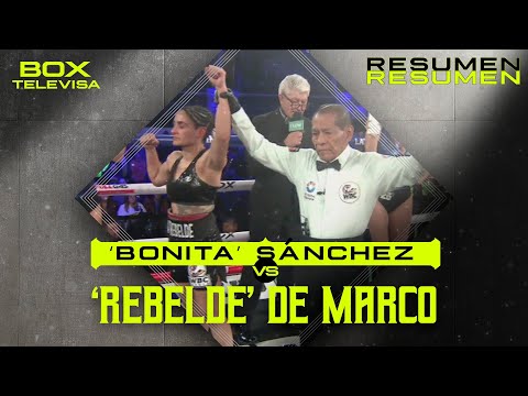 Resumen - Gabriela ‘Bonita’ Sánchez vs Tamara ‘Rebelde’ De Marco | Box - Box Televisa 2025 | TUDN