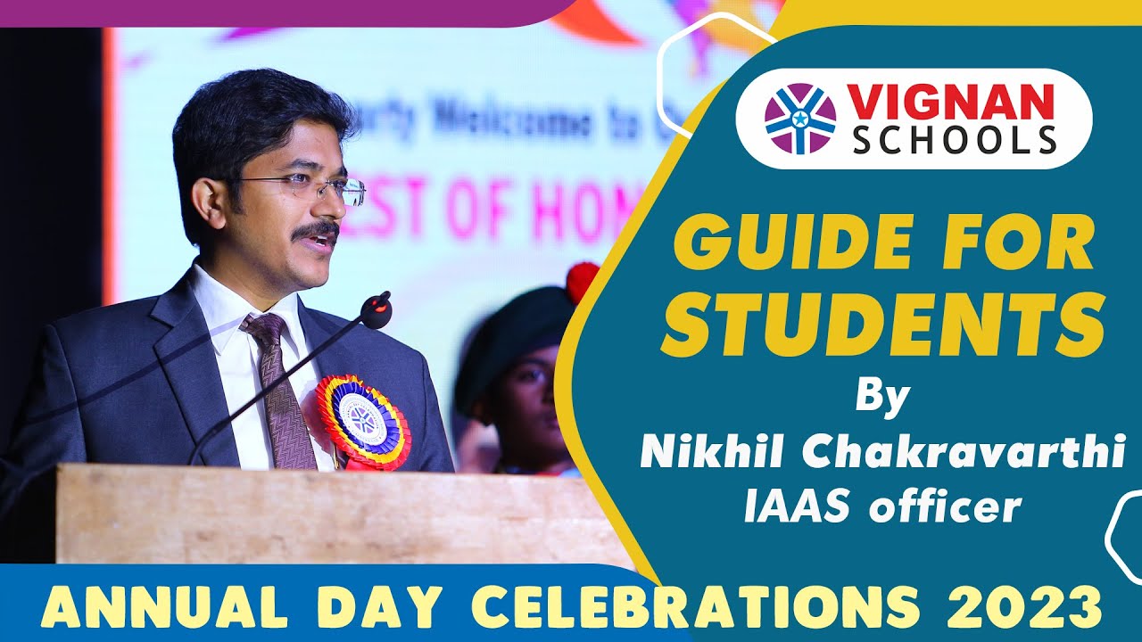 Glimpses of IAAS Officer Nikhil Chakravarthy at Vignan Schools Annual ...