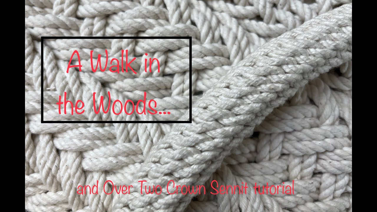 A Walk in the Woods ... and 8 Strand Over 2 Crown Sennit Tutorial - YouTube