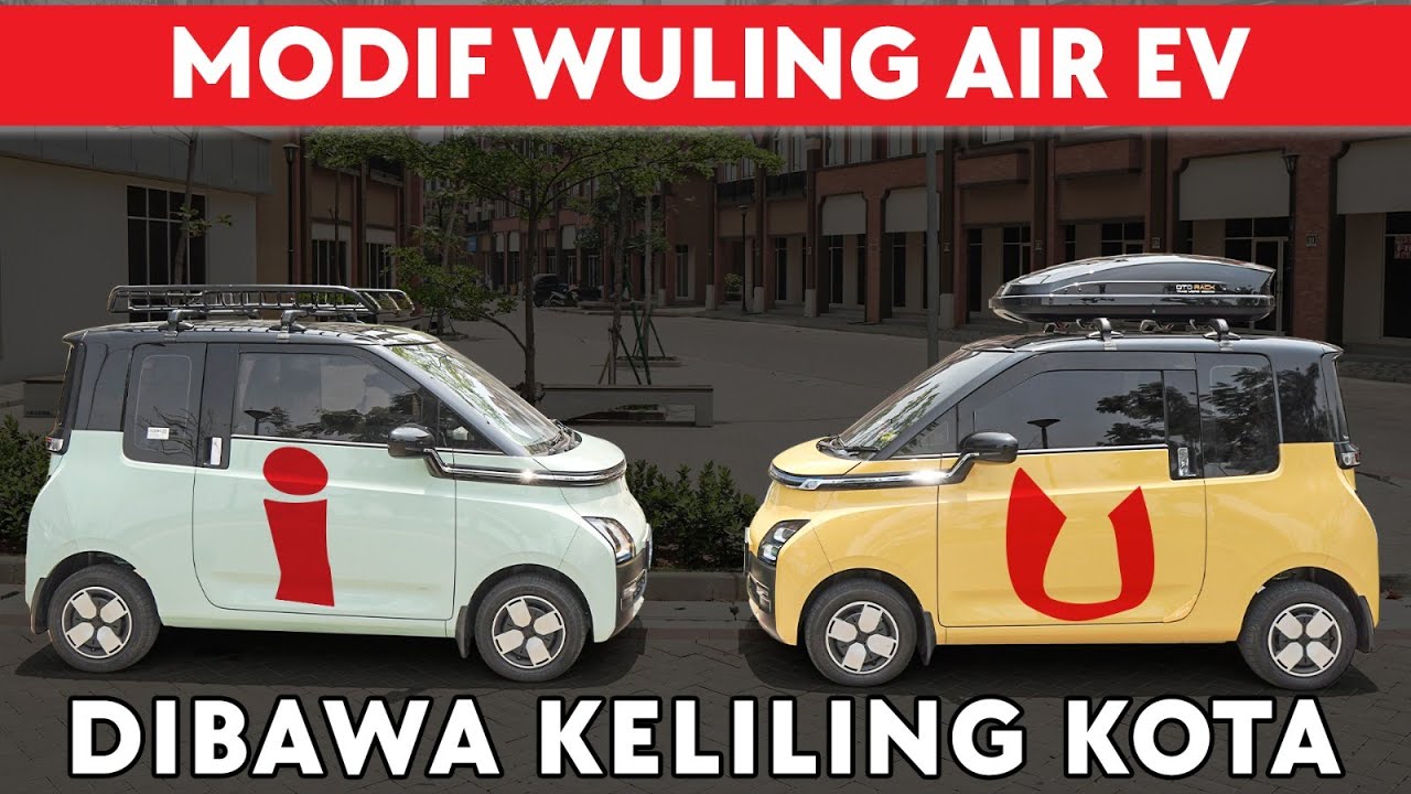 BAWA WULING AIR EV MODIF KELILING KOTA - YouTube