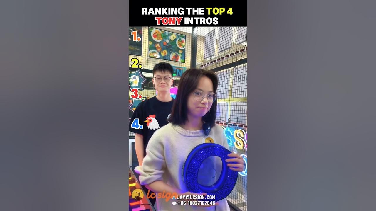 Ranking The Top 4 Tony intros!😂 #lcsign #tony #funny #ranking - YouTube
