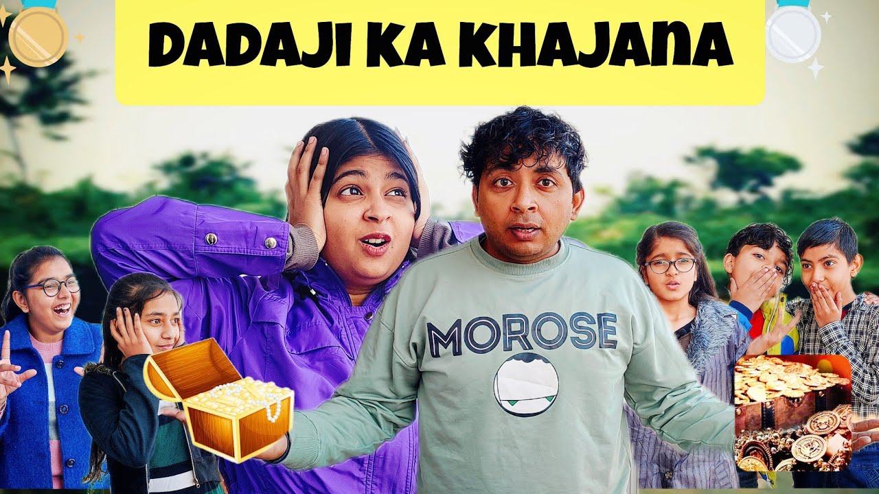 DADAJI KA KHAJANA ||EPISODE 1||COMEDY VIDEO|| SHORT MOVIE||KIDS SPECIAL ...