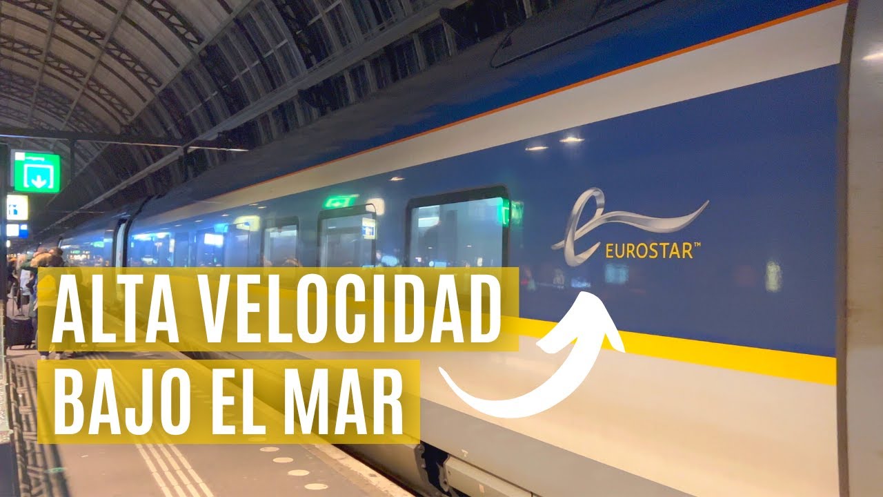 Eurostar de Londres a Ámsterdam - Tren rápido 🚄 - YouTube