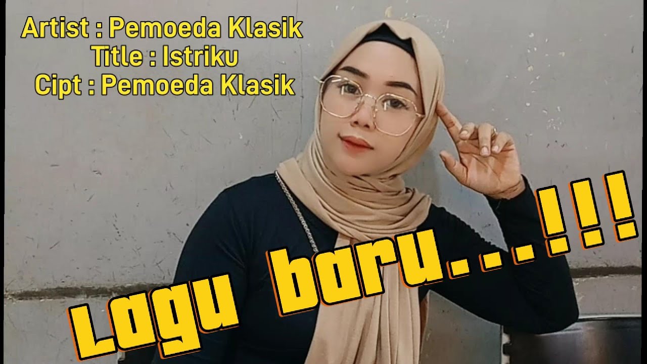PEMOEDA KLASIK - LAGU UNTUK ISTRI KU - YouTube