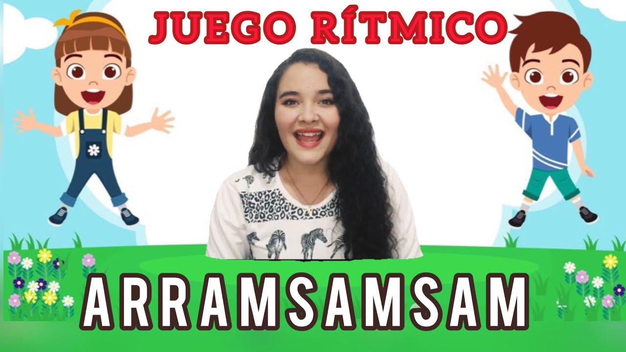 Arramsamsam - Juego rítmico para niños de preescolar - YouTube