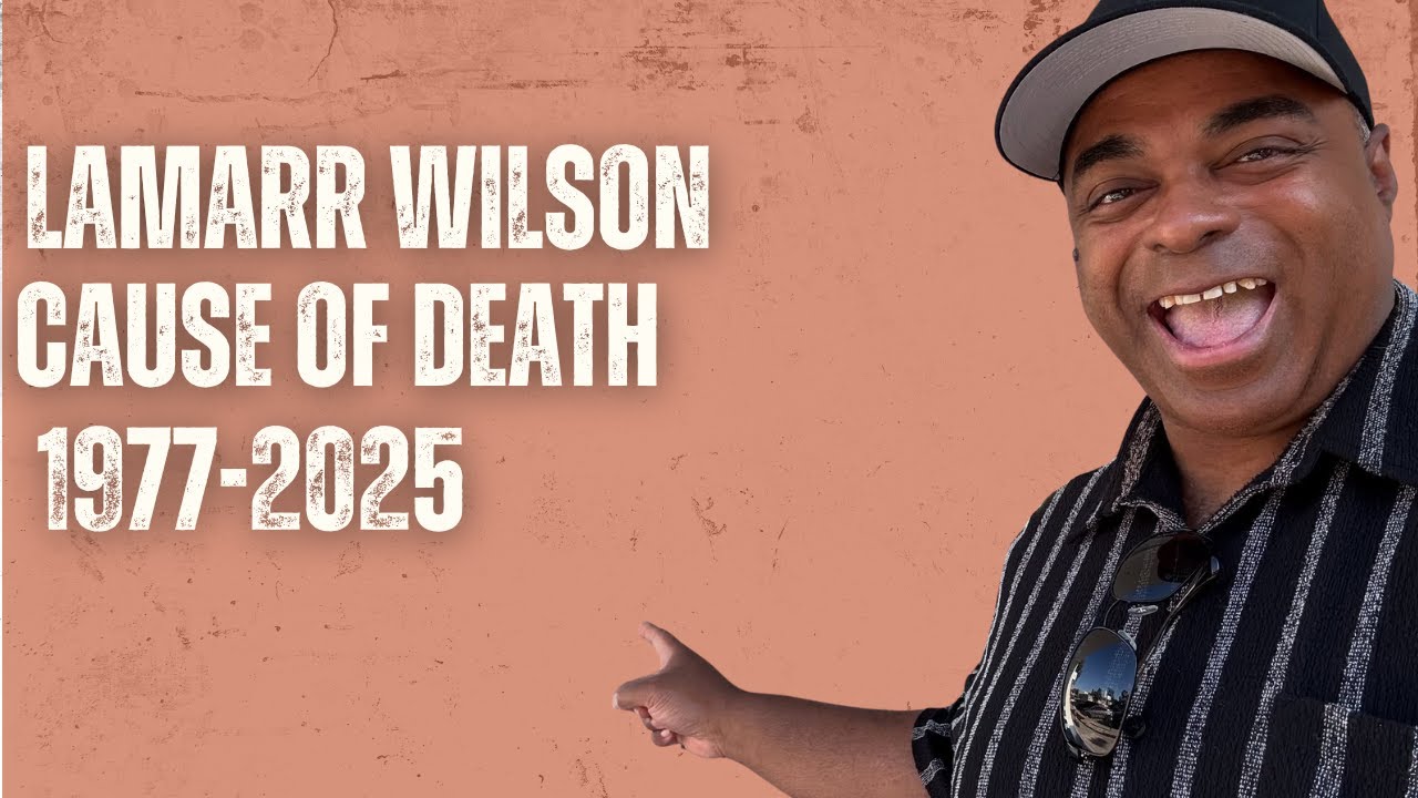 Lamarr Wilson Youtube Passed Away | Lamarr Wilson Cause of Death - YouTube