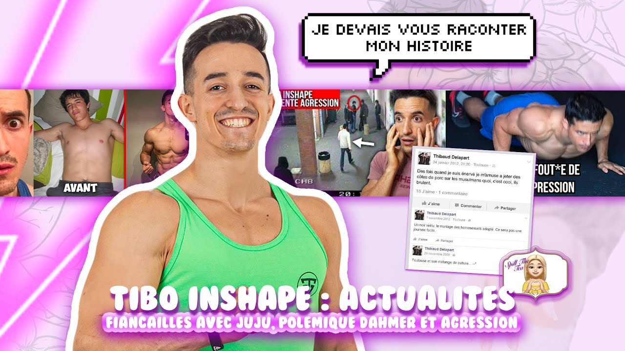 TIBO INSHAPE : AGRESSION, FIANCAILLES ET POLEMIQUES #STT - YouTube