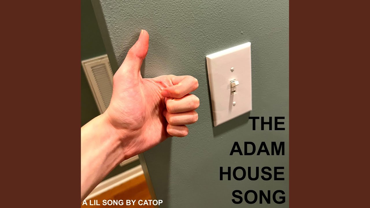 The Adam House Song - YouTube