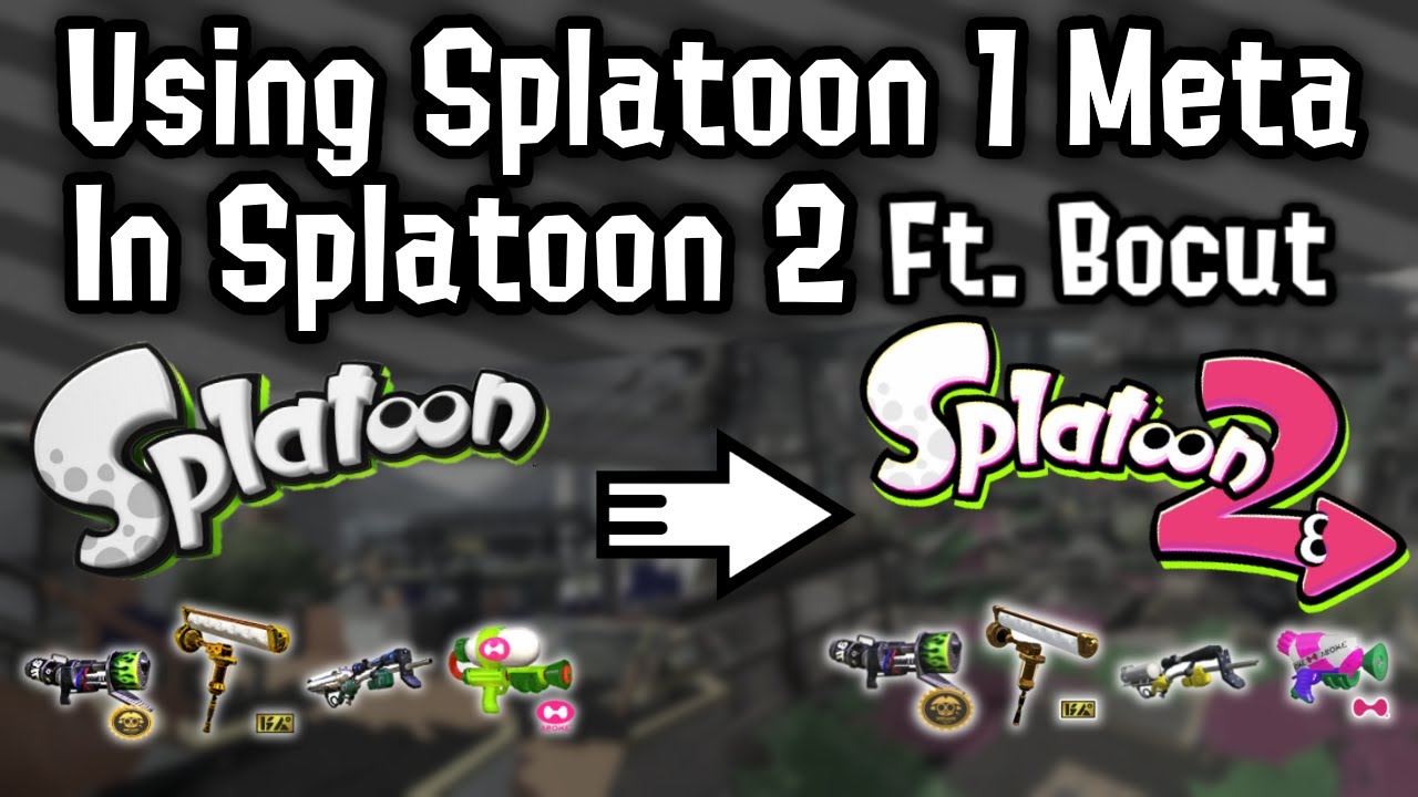 Using Splatoon 1 Meta But In Splatoon 2... - YouTube