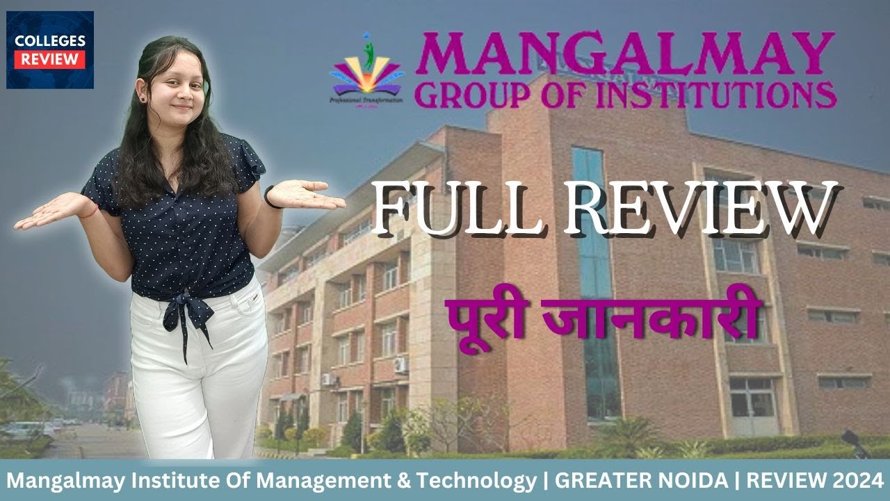 Mangalmay Group of Institutions | Greater Noida : Full Review 2025 ...