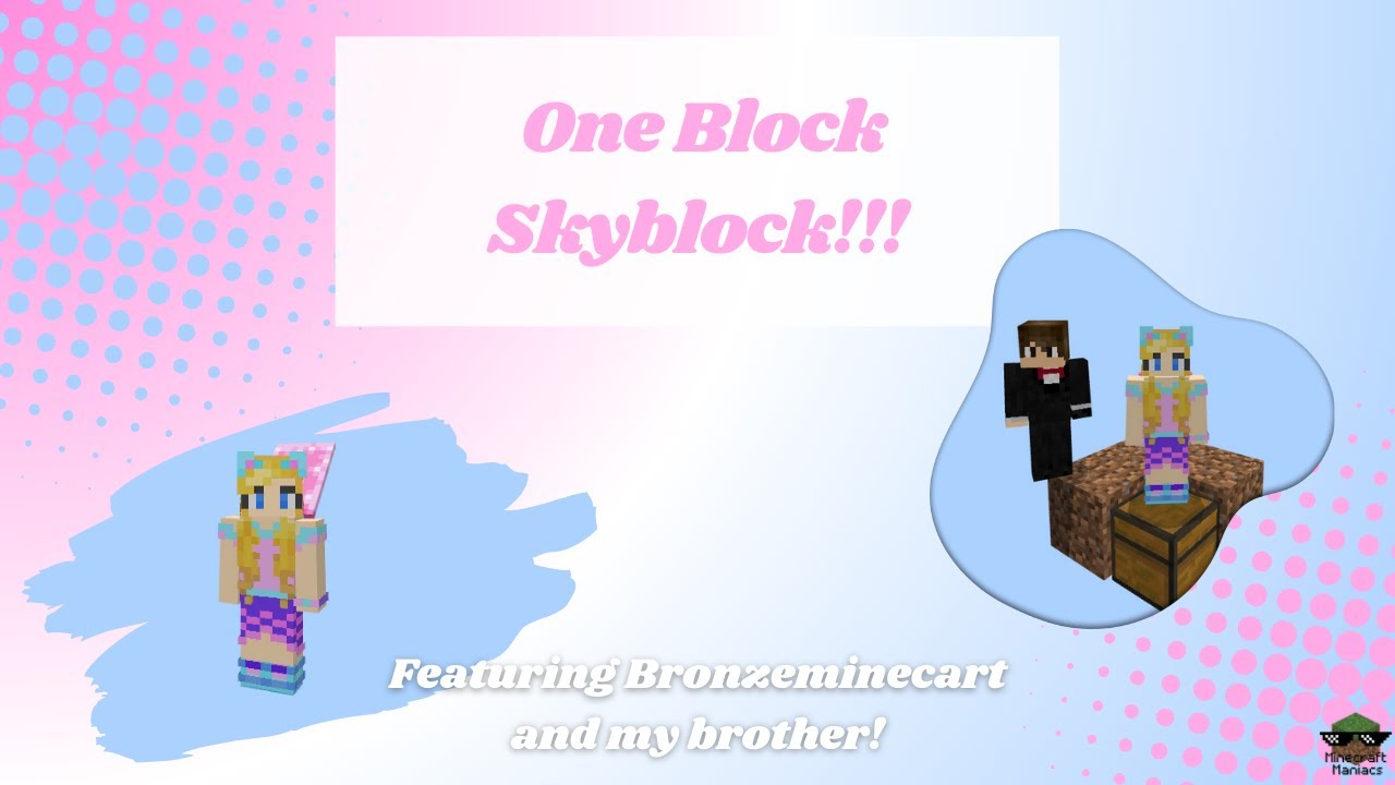 Minecraft One Block Skyblock! (Feat: @Bronzeminecart ) - YouTube