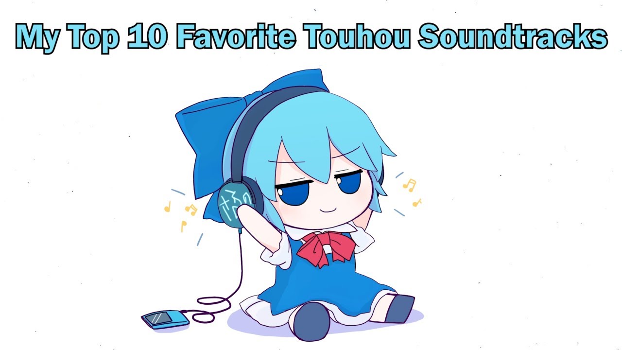 My Top 10 Favorite Touhou Soundtracks - YouTube