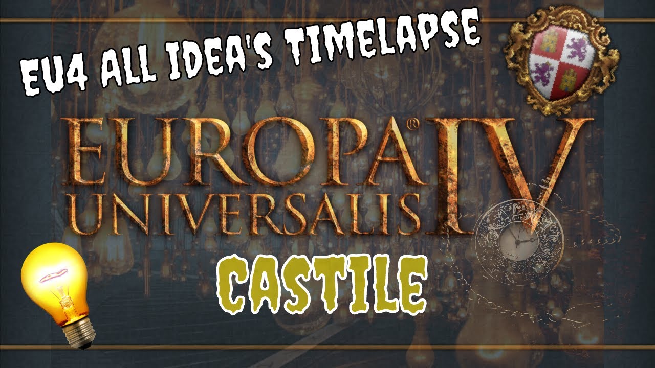 Eu4 "All Idea's" Timelapse: Castile ----- (Into Spain) - YouTube