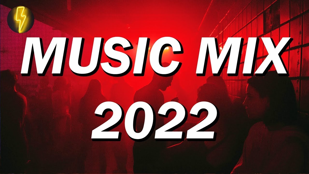 Music Mix 2022 🎧 EDM Remixes of Popular Songs 🎧 EDM Best Music Mix ...