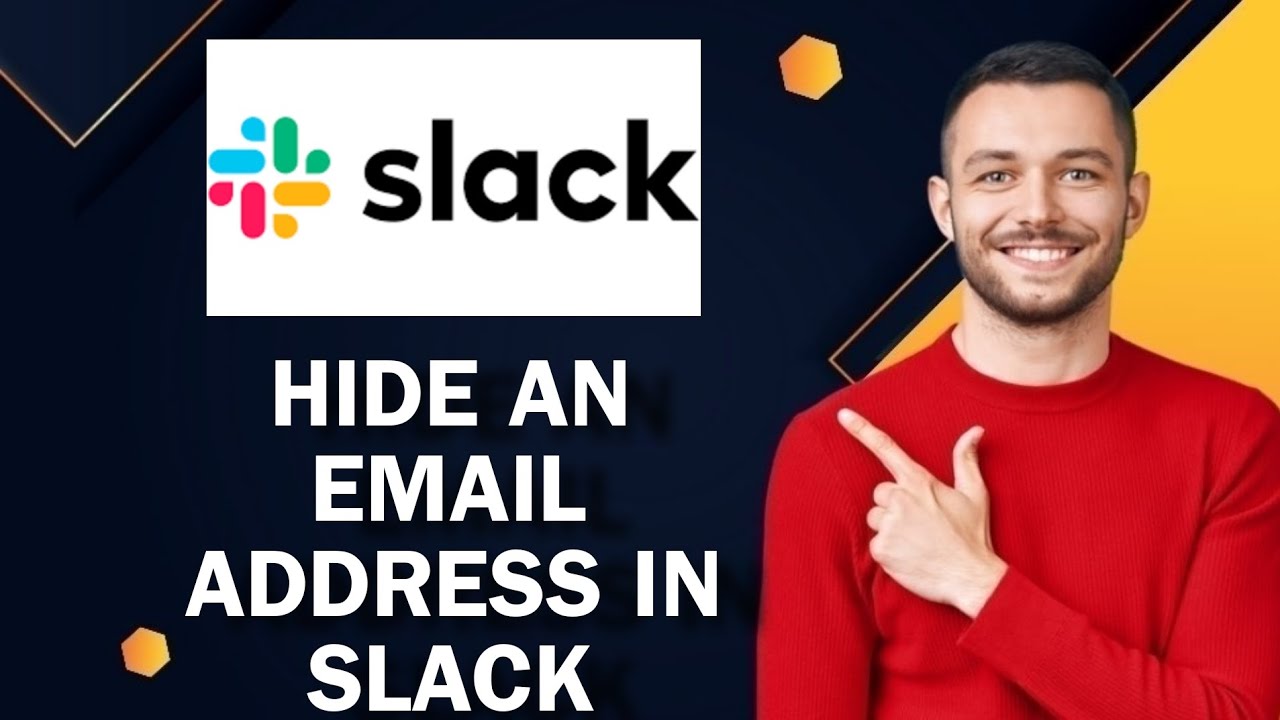 How To Hide An Email Address In Slack | Easy Tutorial - YouTube