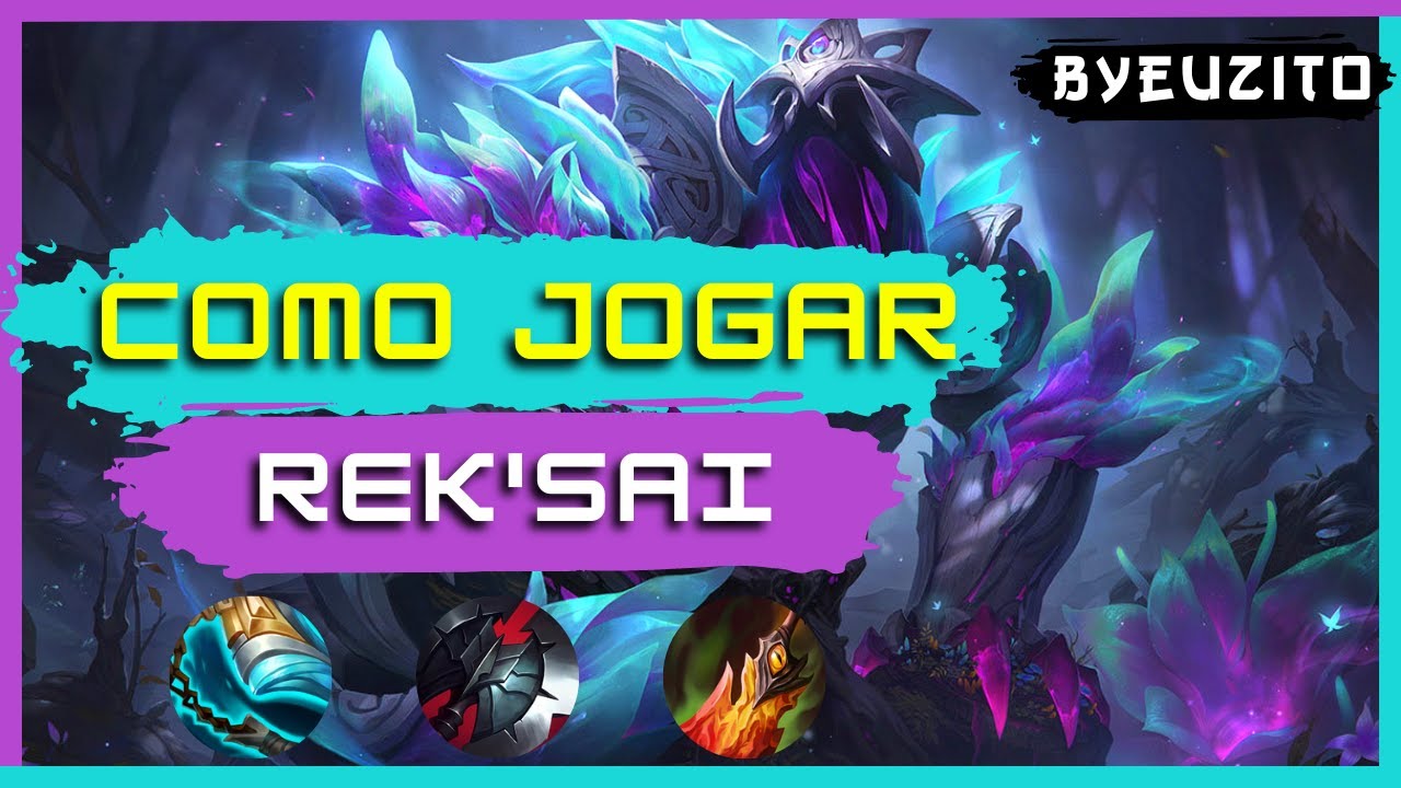 [REK'SAI JG] COMO JOGAR DE REK'SAI [ATUALIZADO] | GAMEPLAY EXPLICATIVA ...