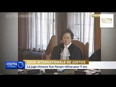Cour internationale de justice : la juge chinoise Xue Hanqin réélue ...