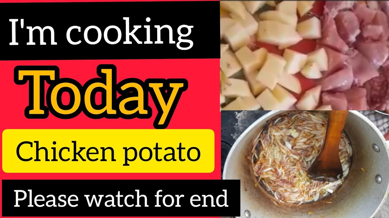 I'm cooking today, chicken potato#viral#video #cooking#DesiFood # ...