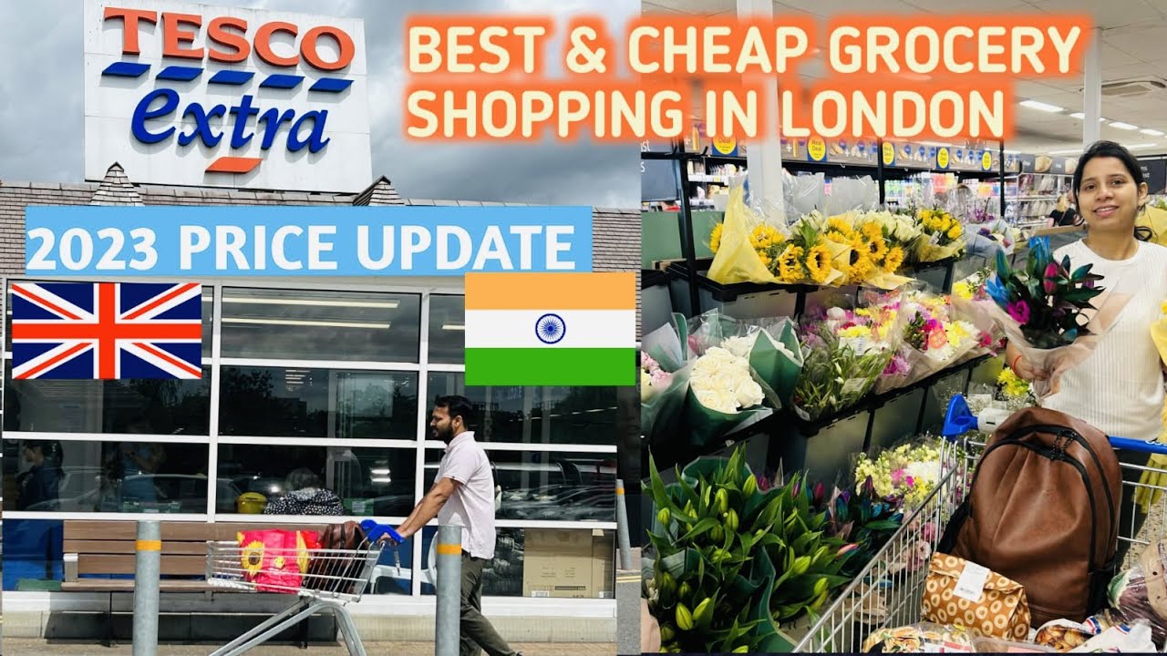 INDIAN GROCERY PRICES IN UK 2023🇬🇧||TESCO EXTRA|| Largest British Super ...