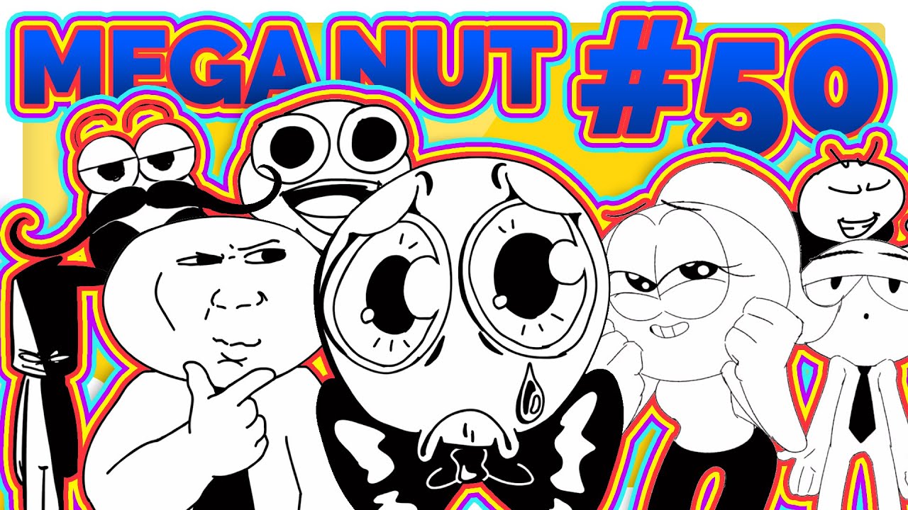 Nutshell's Mega Nut #50 (Animation Memes) - YouTube