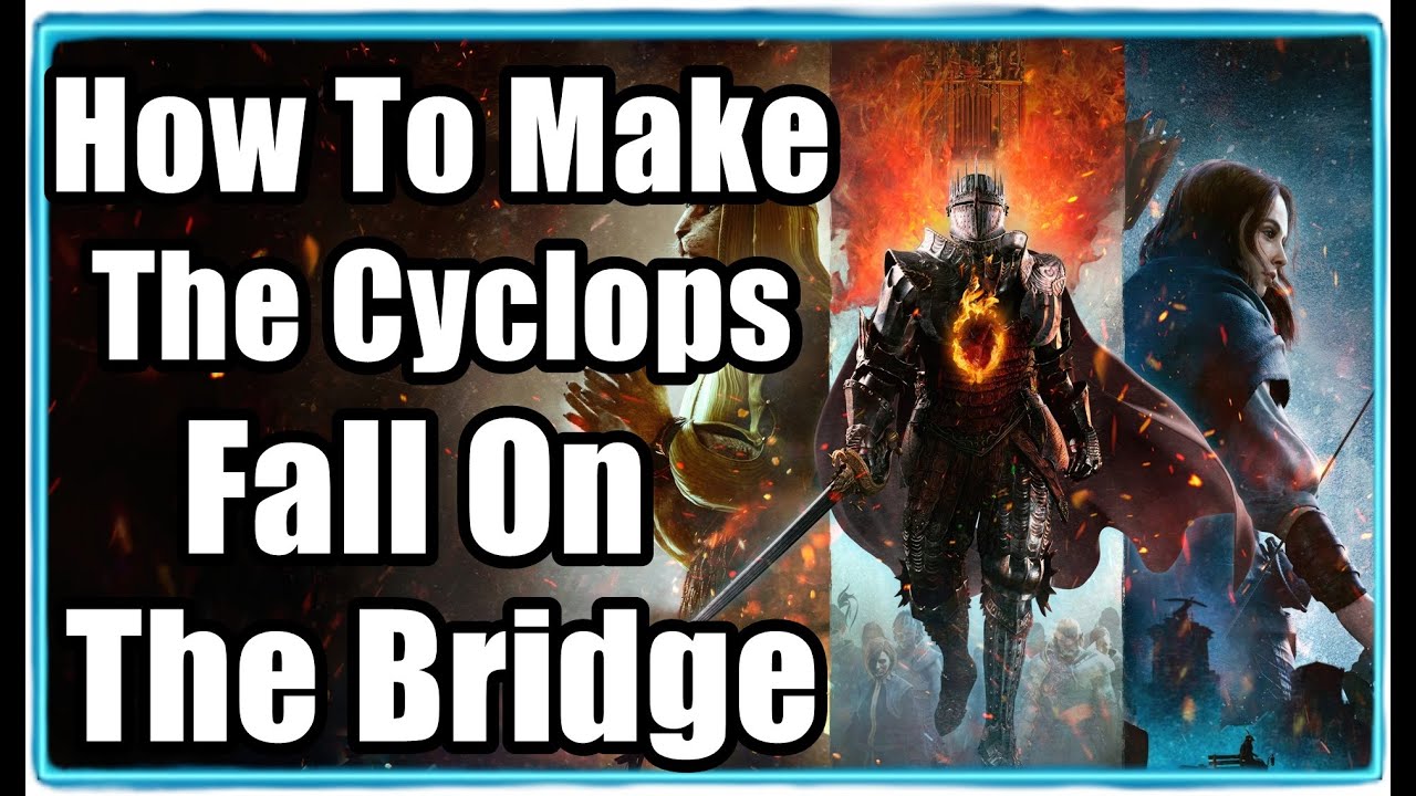 How To Make The Cyclops Fall On The Bridge Dragon's Dogma 2 - YouTube