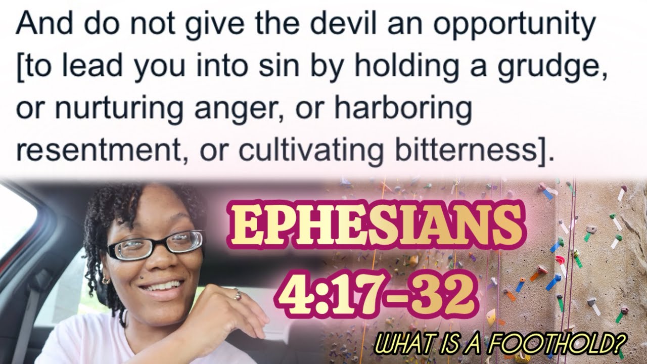 Don’t give place to the enemy | Ephesians 4 | What is a Foothold? - YouTube