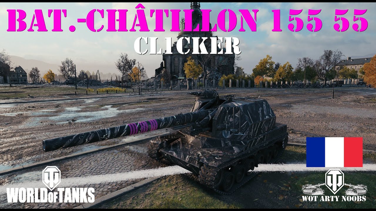 Bat.-Châtillon 155 55 - CL1CKER - YouTube