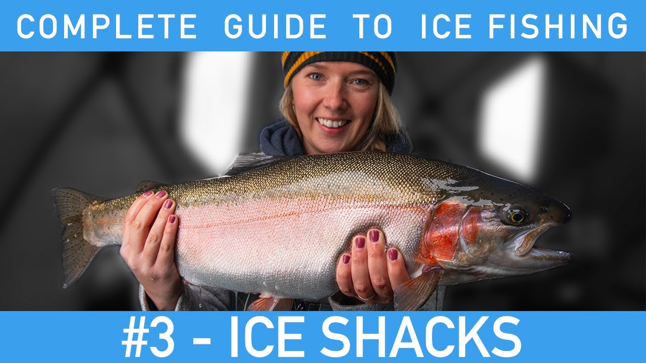 Complete Guide To Ice Fishing - #3 Ice Shacks - YouTube