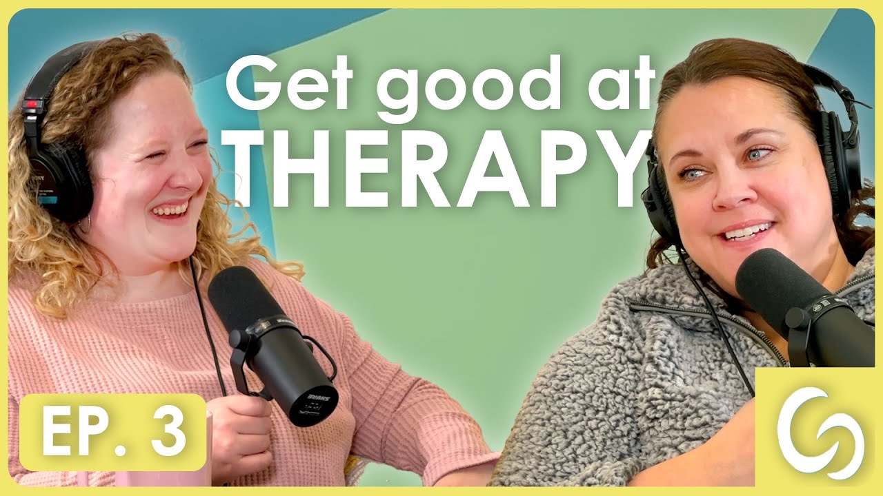 Ep. 3 | How to Be Good at Therapy (with Danielle Reeves) - YouTube