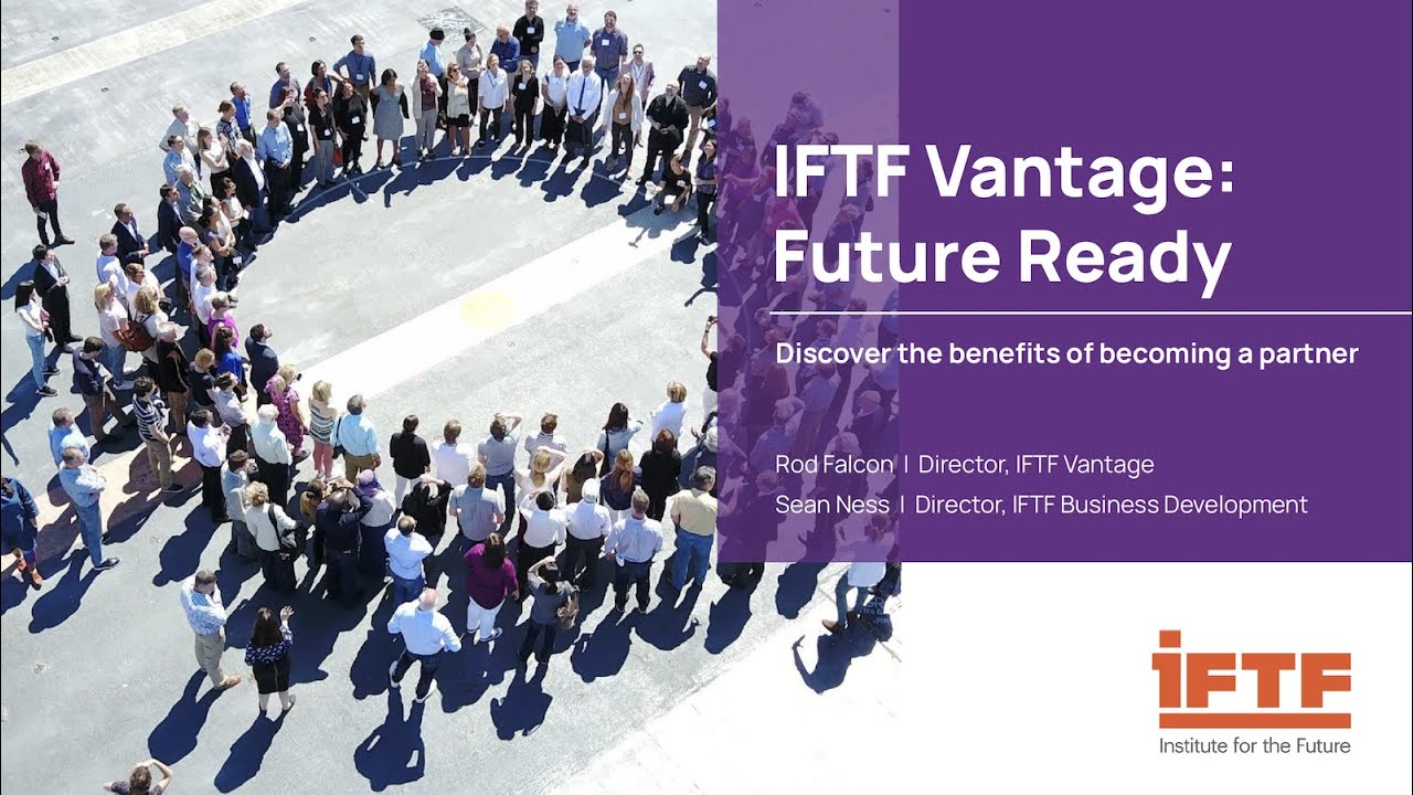 Navigate the future for your organization with IFTF Vantage - YouTube