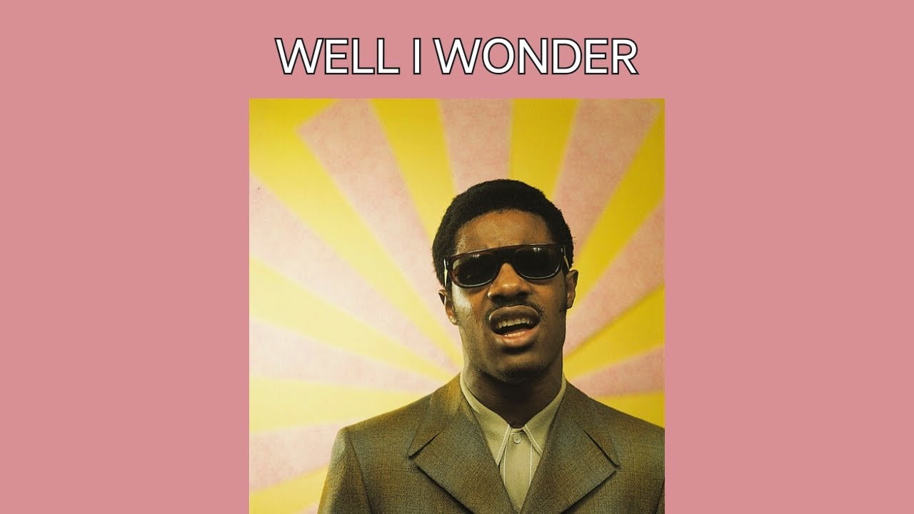 Well I Wonder! live #95 - YouTube