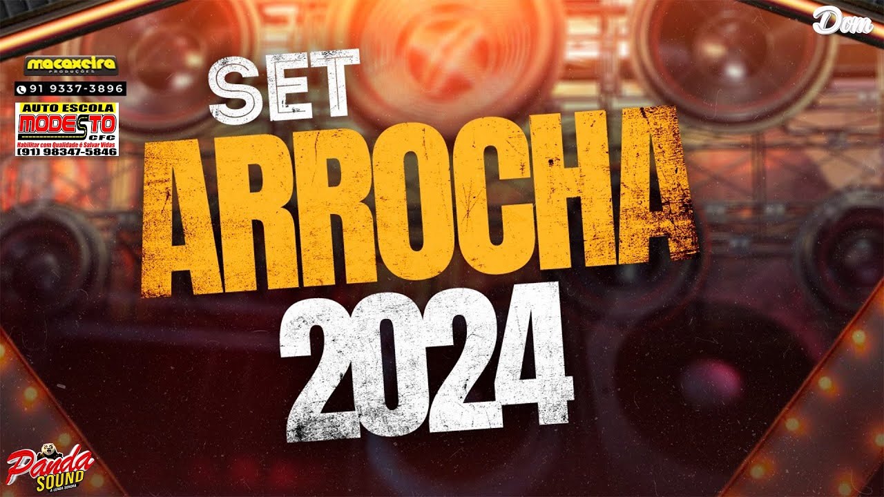 SET ARROCHA 2024 - MAIO - O PANDA SOUND - YouTube