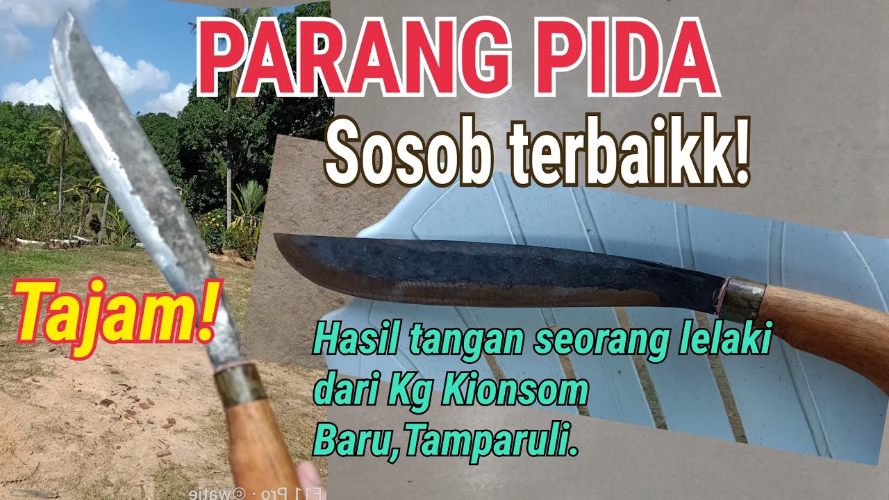PARANG PIDA HASIL TANGAN SEORANG LELAKI DARI KG KIONSOM BARU TAMPARULI ...
