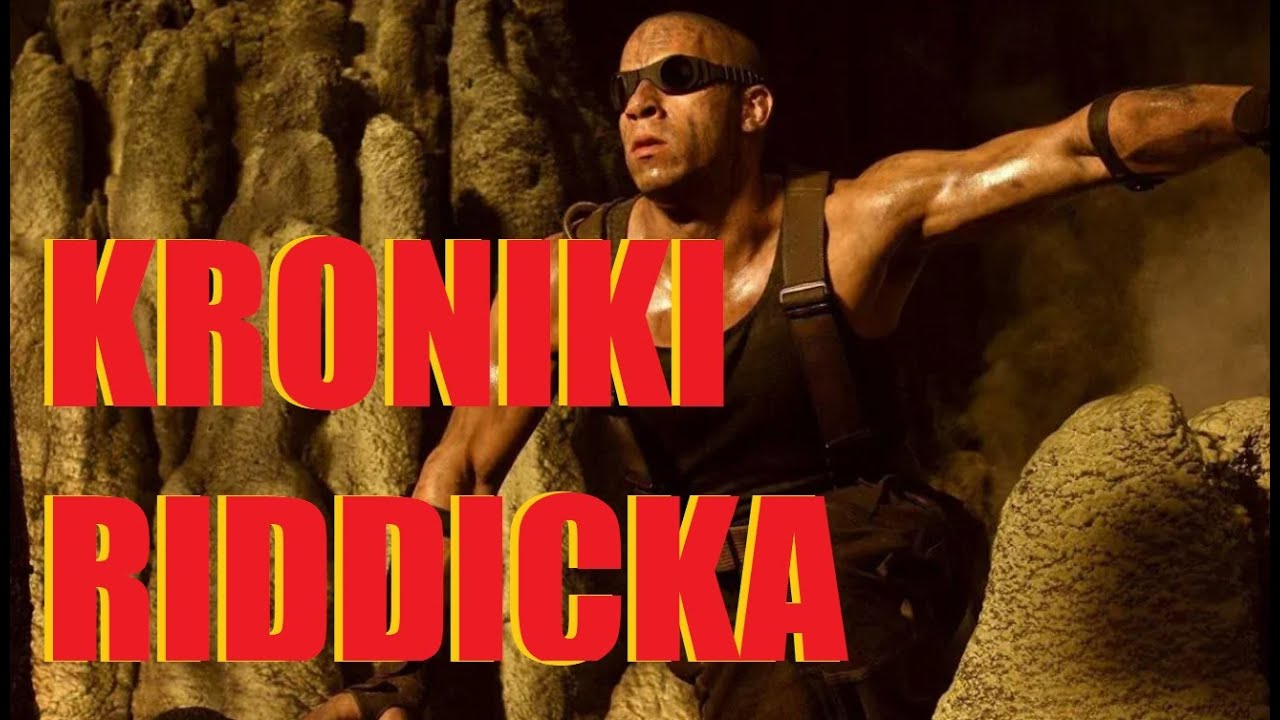 Zapomniane - Kroniki Riddicka (The Chronicles of Riddick) - YouTube