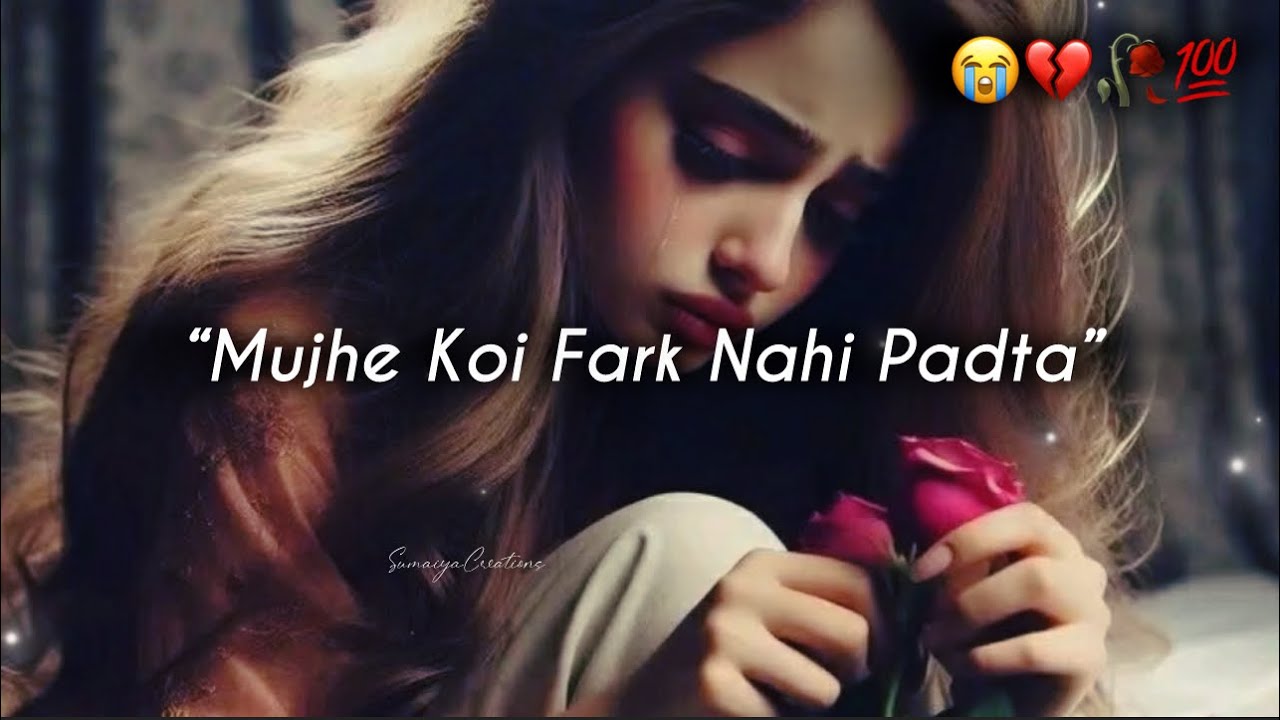 💔🥀Mujhe Akela Chhod Do”😭 Broken heart💔 sad status😢Heart touching video😢Hindi Shayari🥹Sad - YouTube