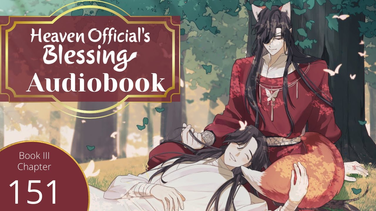 Heaven Official's Blessing (TGCF) Audio Book Ch 151 - YouTube