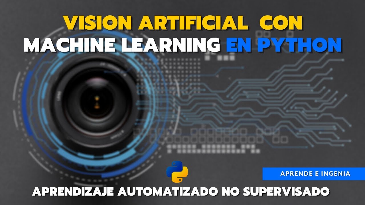 APRENDIZAJE NO SUPERVISADO (K-Means) CON VISION ARTIFICIAL EN PYTHON ...