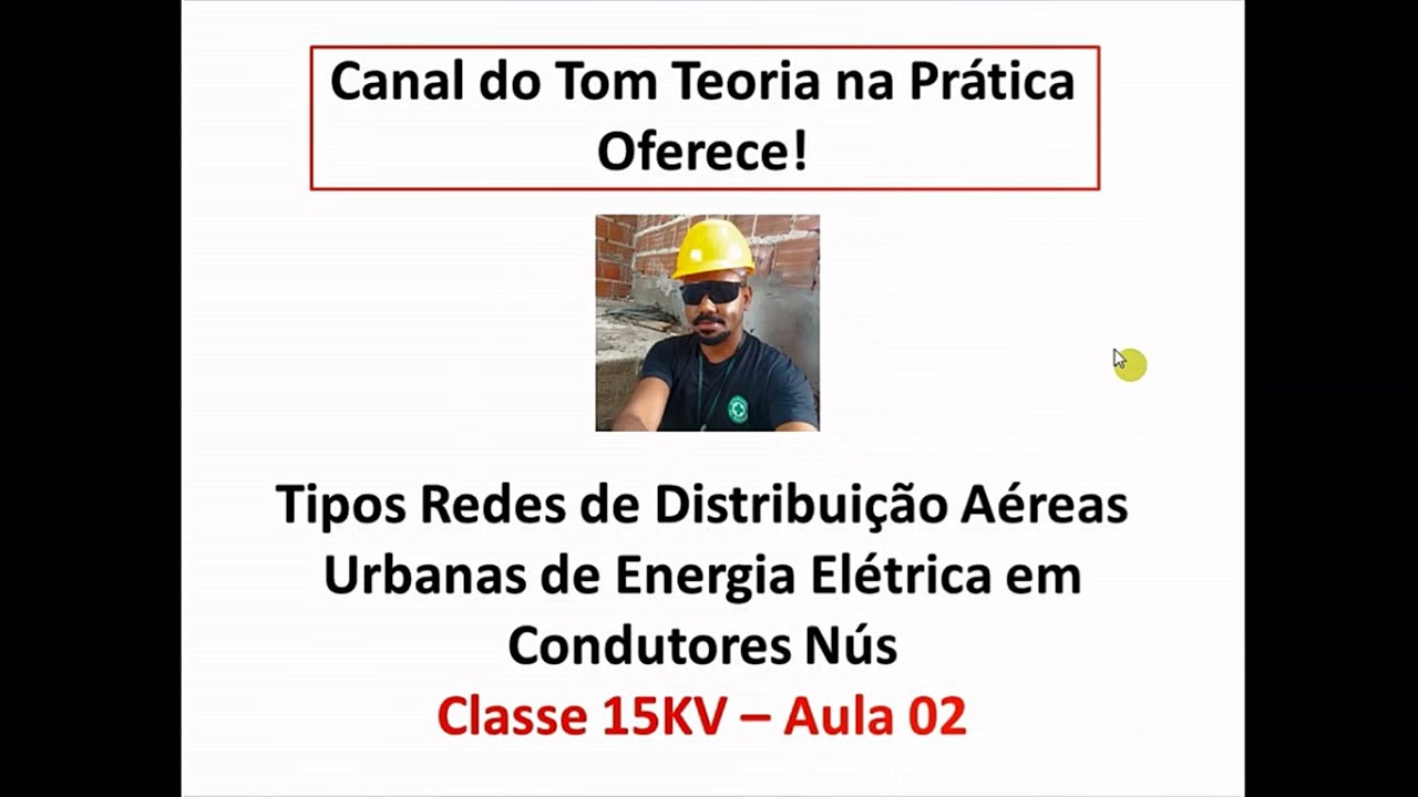 Rede Distribuição: Estrutura Normal - N2 até 15KV - aula 03 - YouTube