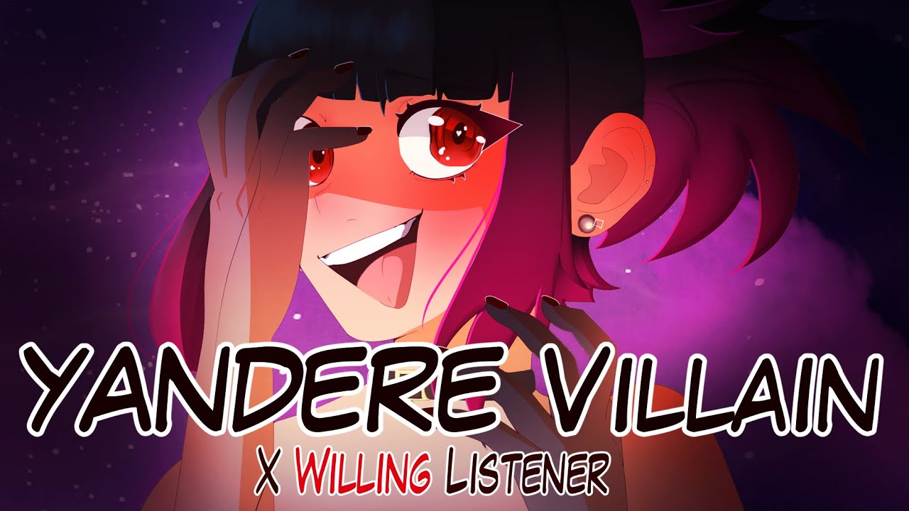 ASMR// Yandere Super Villain Loves YOU~ (Willing Listener) (Confession ...