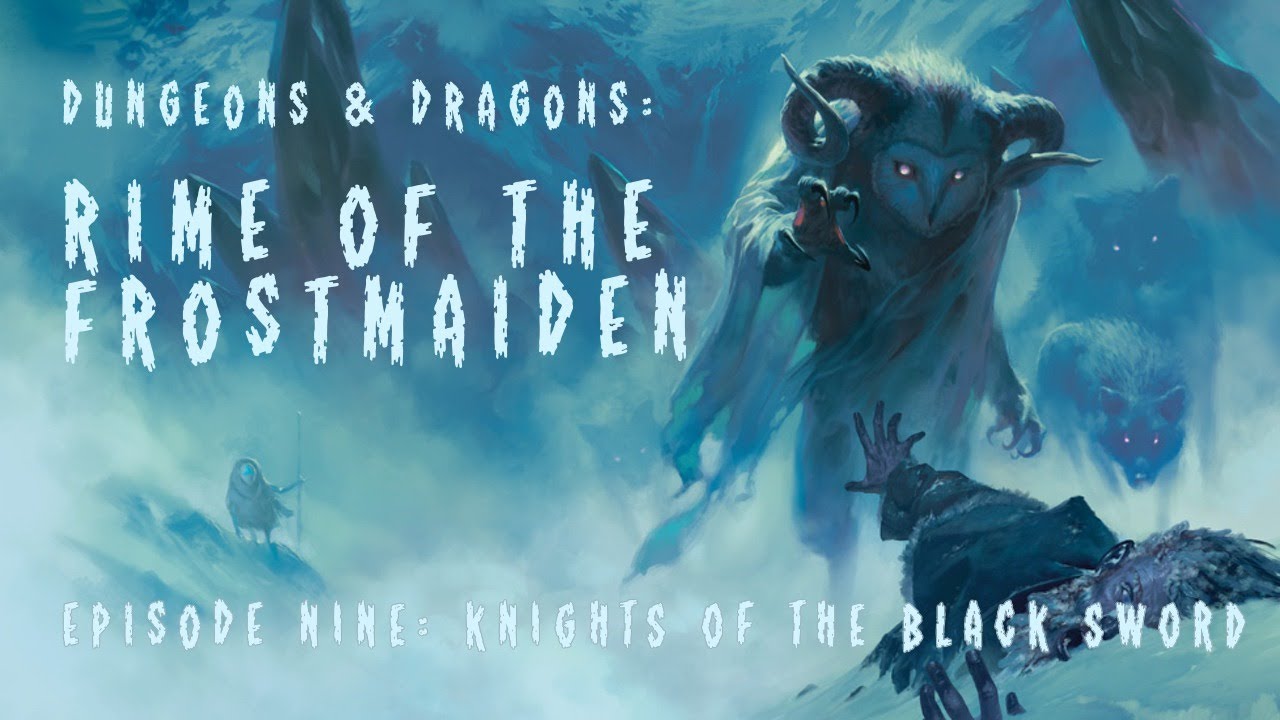 Dungeons & Dragons - Rime of the Frostmaiden: Episode 9 - YouTube