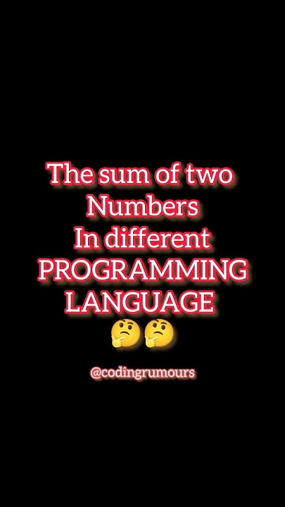 Program On 👉 Adding Two Integers 👈 Using C Java And Python 🔥💯 🧑‍💻