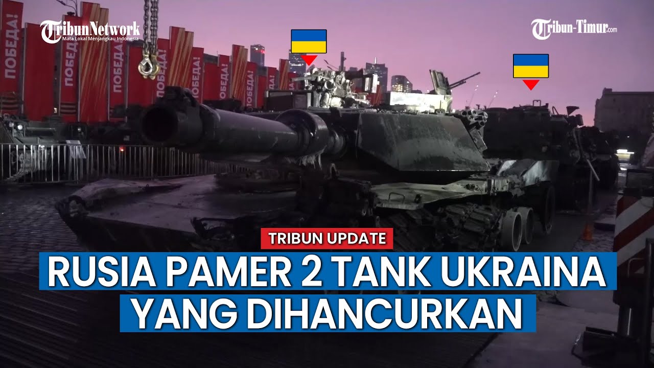 Dua Tank Militer Ukraina Hancur, Dikirim ke Pameran Kementerian ...