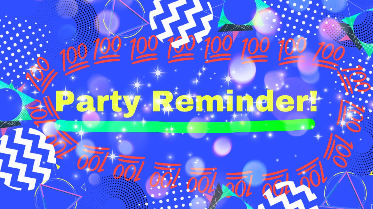 Party Reminder YouTube party-reminder-youtube