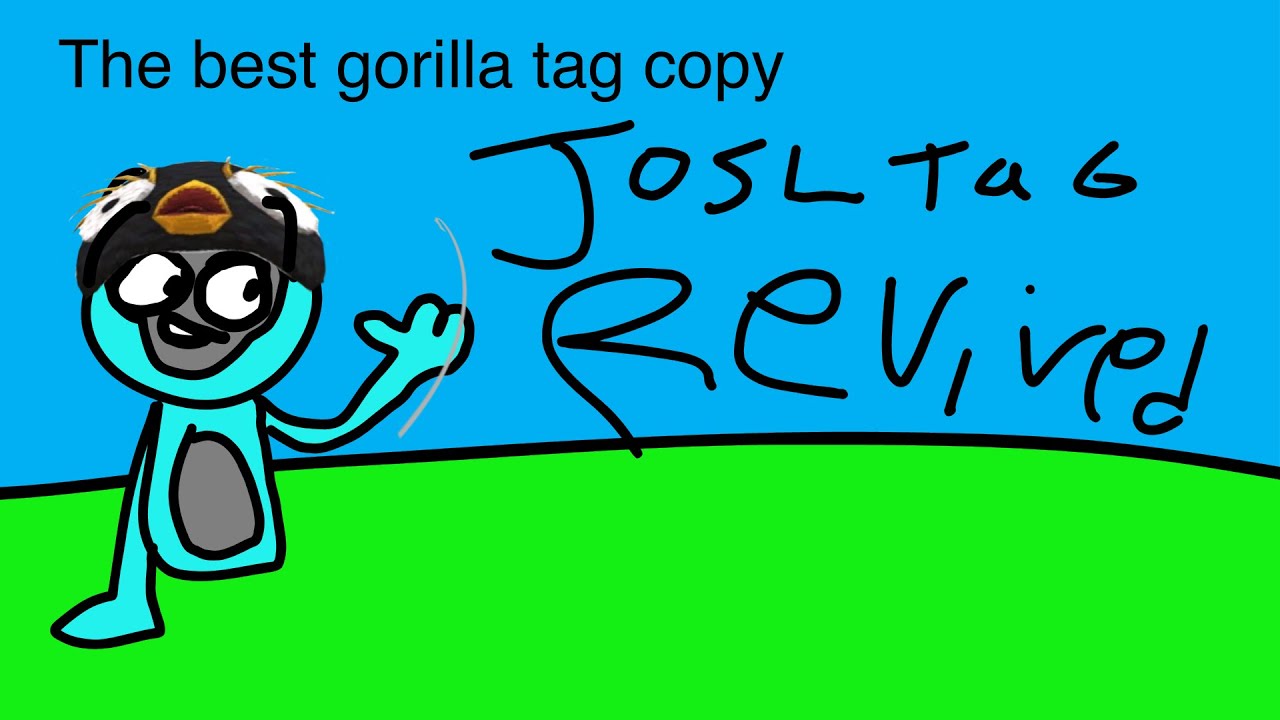 Josh tag (Revived) The best gorilla tag copy! - YouTube