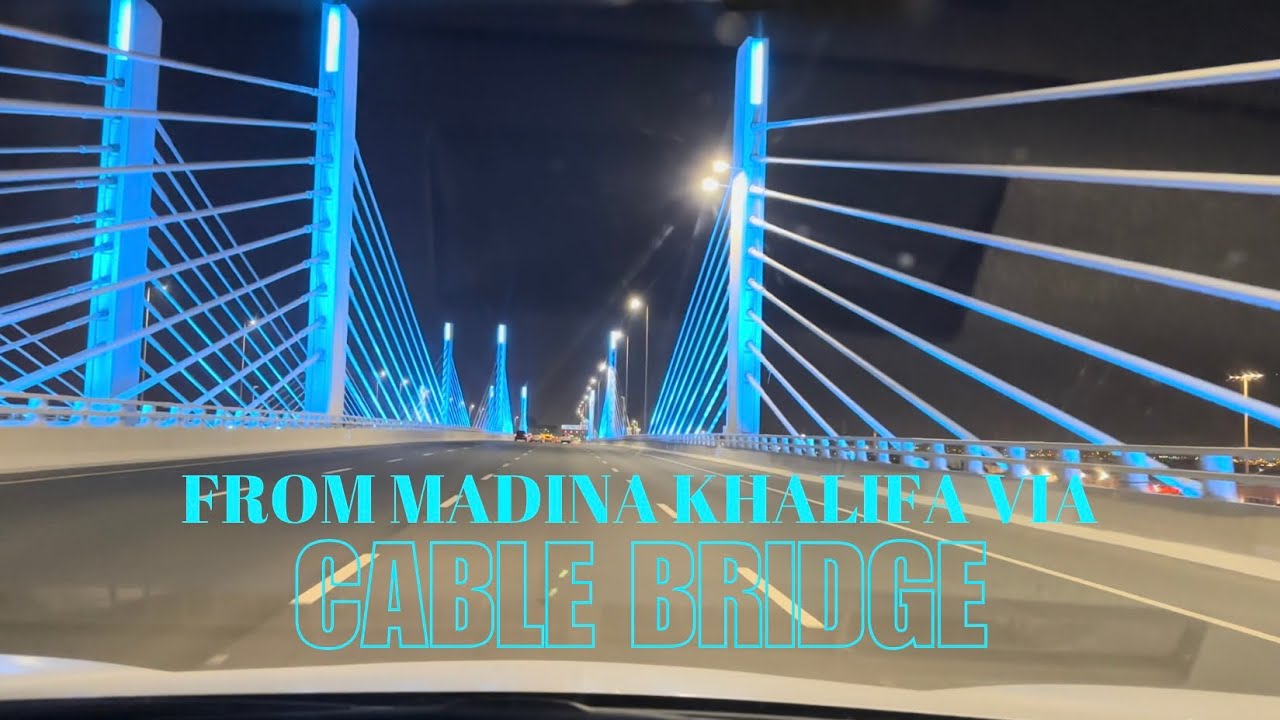 Driving from Madina Khalifa to Wakrah via Cable Bridge | Sabah al Ahmad ...