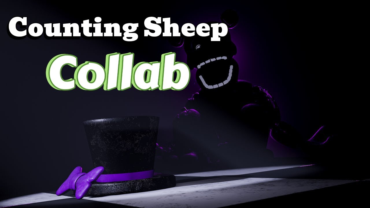 [SFM/FNaF] Counting Sheep | Collab Part (2) for myself - YouTube
