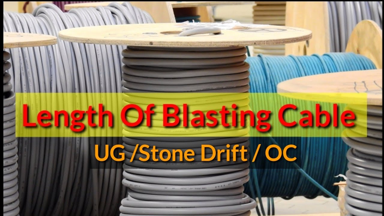 Length Of Blasting Cable #opencast #underground #surface #mining - YouTube