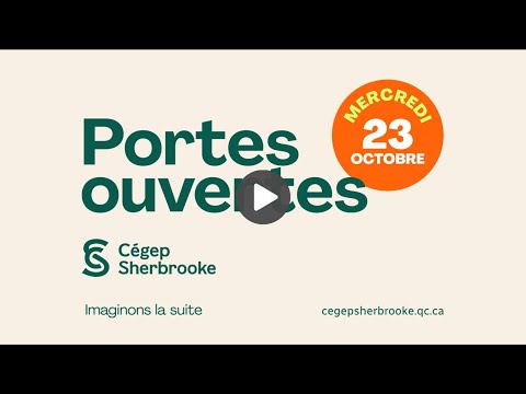 Portes ouvertes 2024 du Cégep de Sherbrooke - YouTube