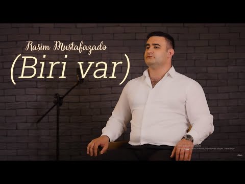 Rasim Mustafazade - Biri Var (Official Music Video)