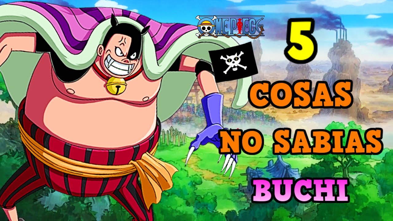 ONE PIECE: 5 Cosas QUE NO SABIAS DE BUCHI l Curiosidades - YouTube